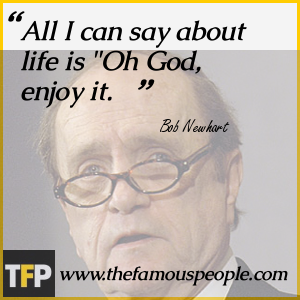 Bob Newhart Comedy Quotes